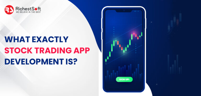 Guide to understand Stock Trading App Development Effectively