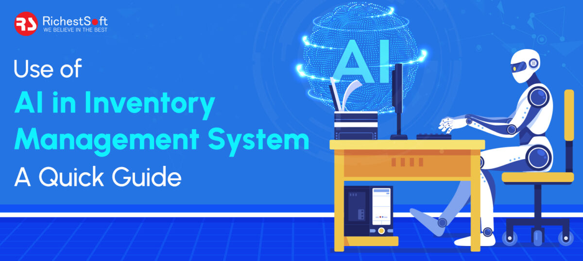 7 Use Cases of AI in Inventory Management System - Quick Guide